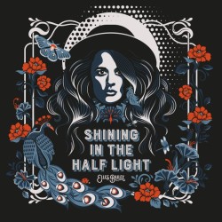 Elles Bailey - Shining in the Half Light | TheAudioDB.com